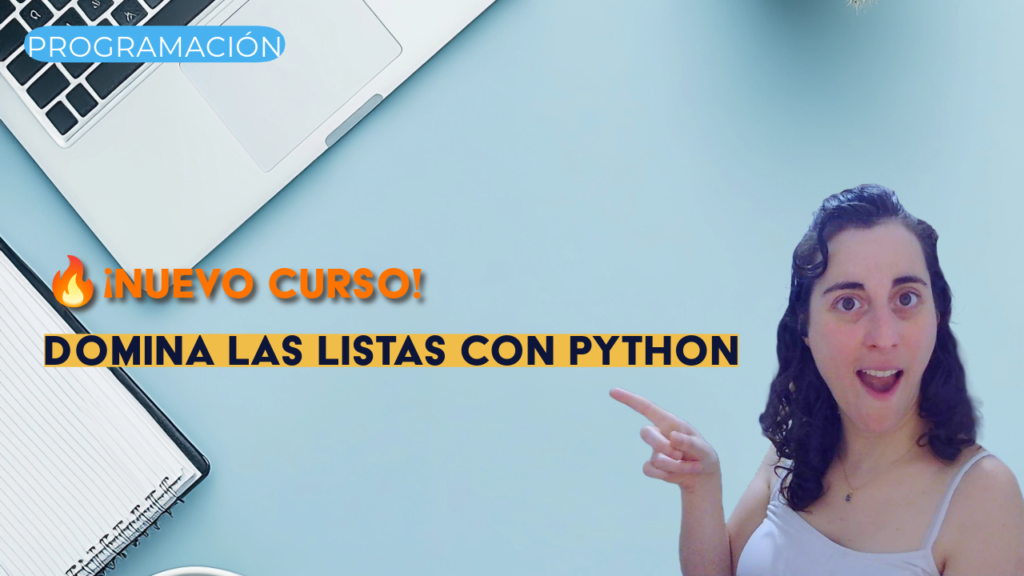 Aprende a trabajar con listas en Python - Mariana Casella